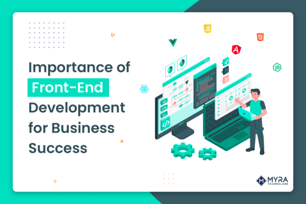 Front-End Development: Importance For Business Success