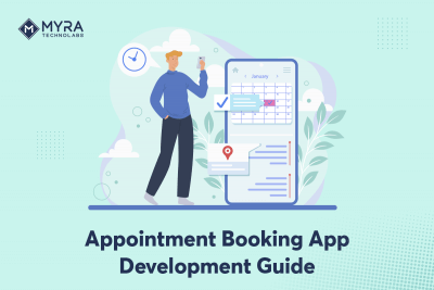 Appointment Booking App Development - A Complete Guide