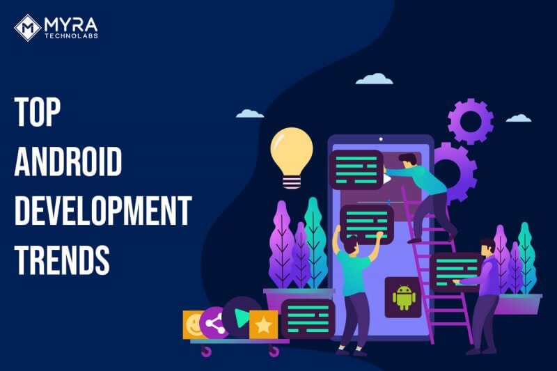 Top Android Development Trends in 2024
